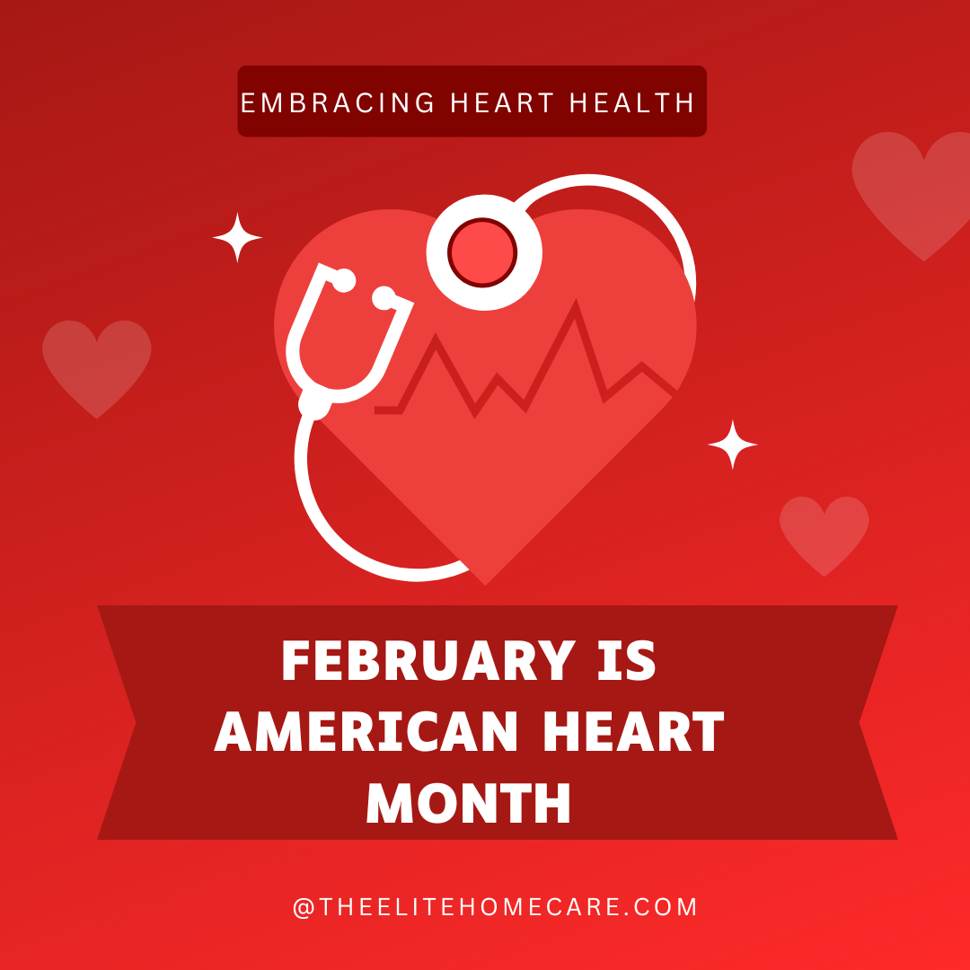 Nurturing Heart Health: A Guide to American Heart Month