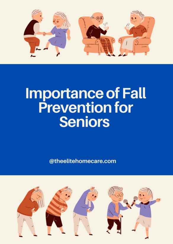 Importance of Fall Prevention for Seniors - Elite HomeCare